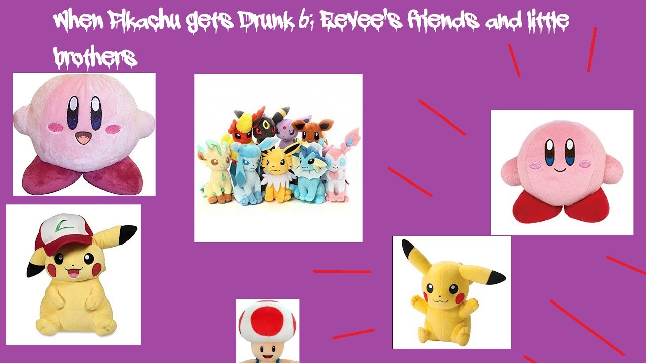 When Pikachu gets Drunk 6: Eevee's friends and little brothers - YouTube