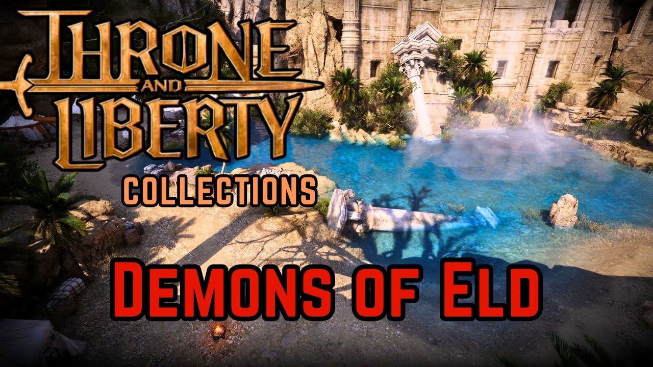 Demons of Eld Collection Codex | Throne and Liberty Guide - YouTube