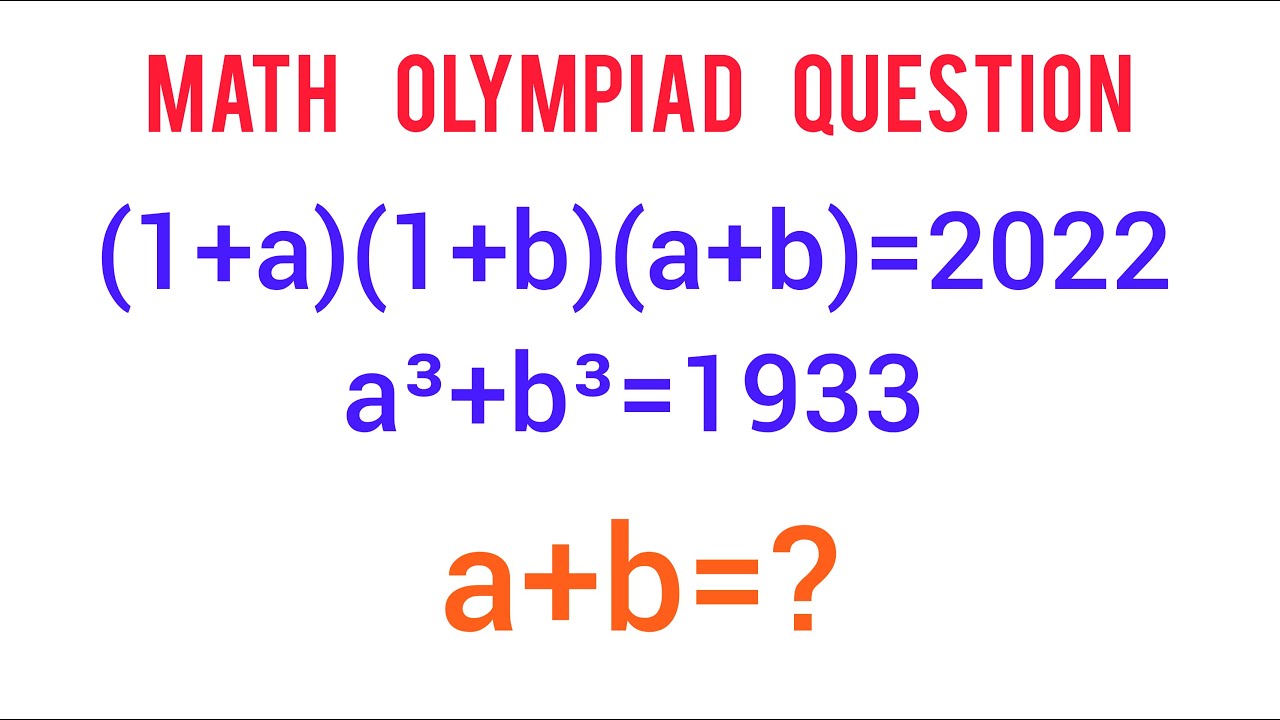 Mathematical Olympiad || Solve for a and b || Maths Olympiad ...