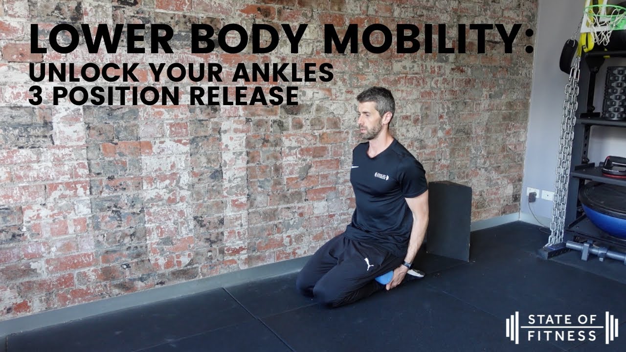 3-Position Calf & Ankle Release | State of Fitness Mobility Tutorial ...