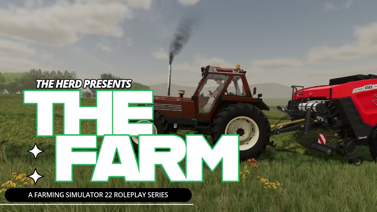 THE FARM ROLEPLAY SERIES | EP 17 | FARMING SIMULATOR 22 - YouTube