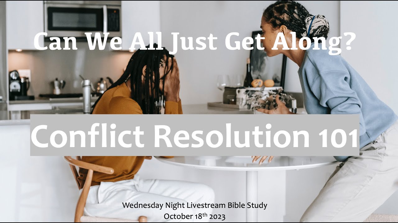 Can We Just Get Along? Conflict Resolution 101 | TOLBC - YouTube
