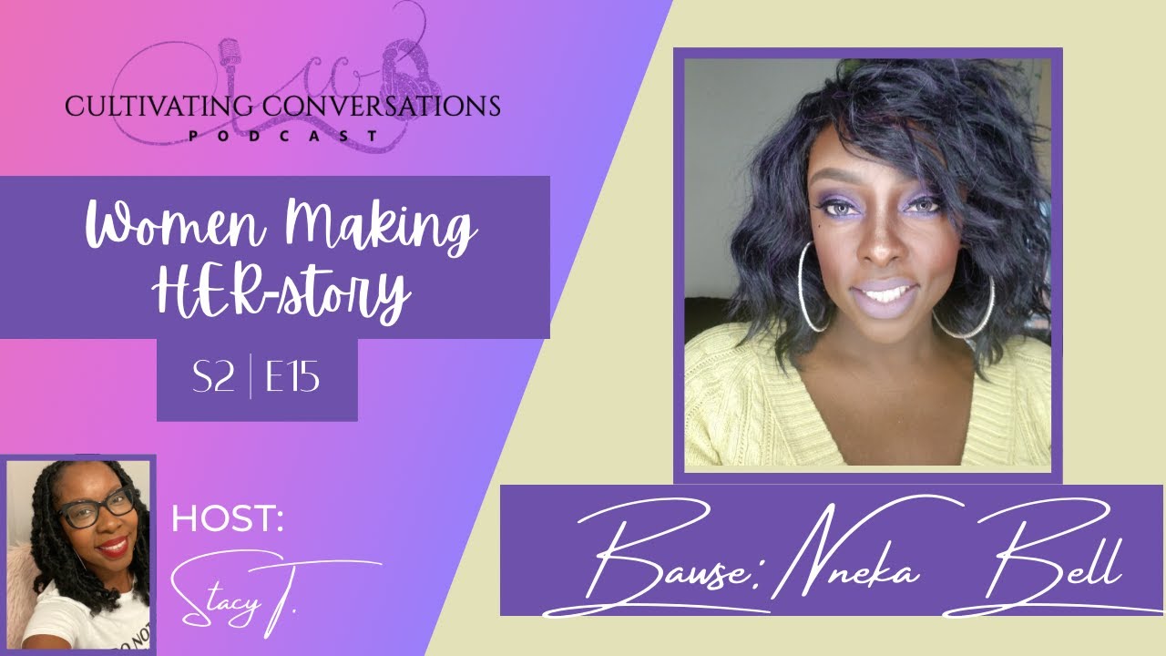 Cultivating Conversations S2 E15: Women's History Month w/ BAWSE (Boss ...