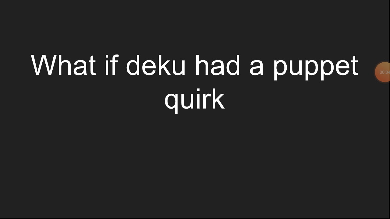 What if deku had a puppet quirk p1 - YouTube