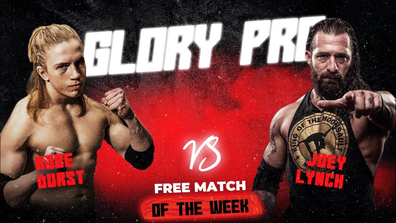 Kobe Durst vs Joey Lynch |FREE MATCH OF THE WEEK| Glory Pro - YouTube