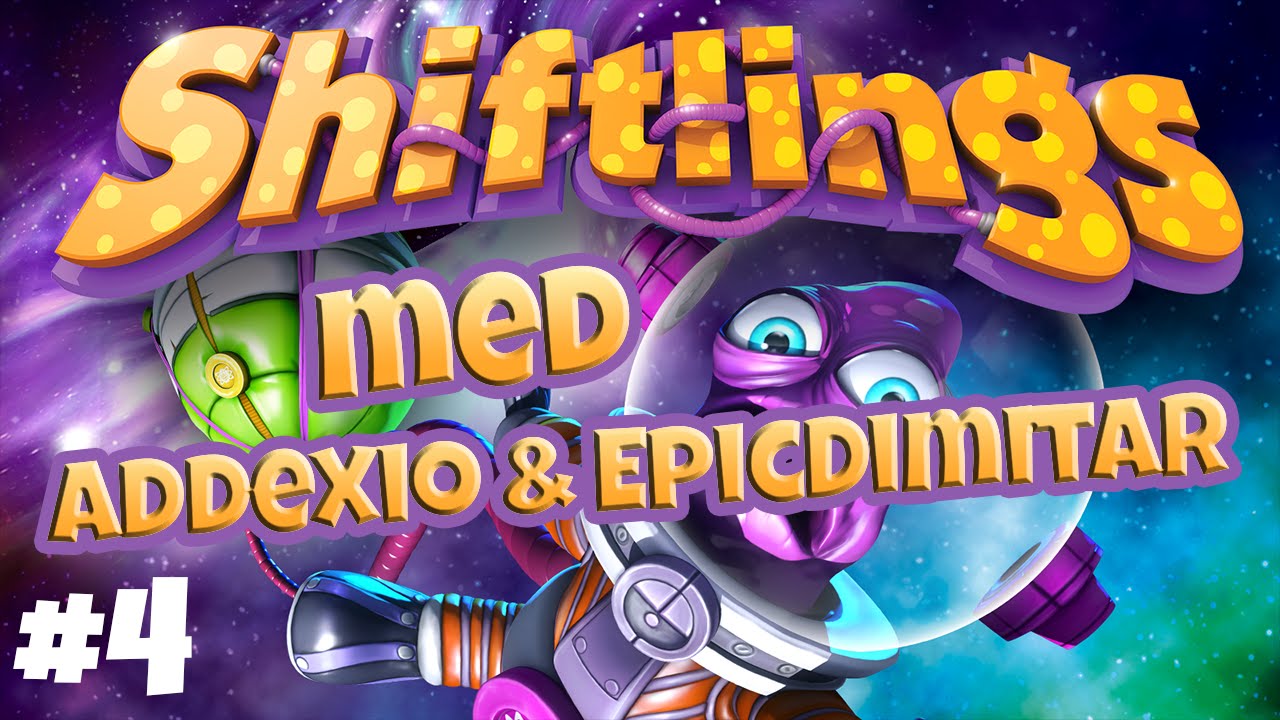 Shiftlings #4 - Addexio & EpicDimitar - YouTube