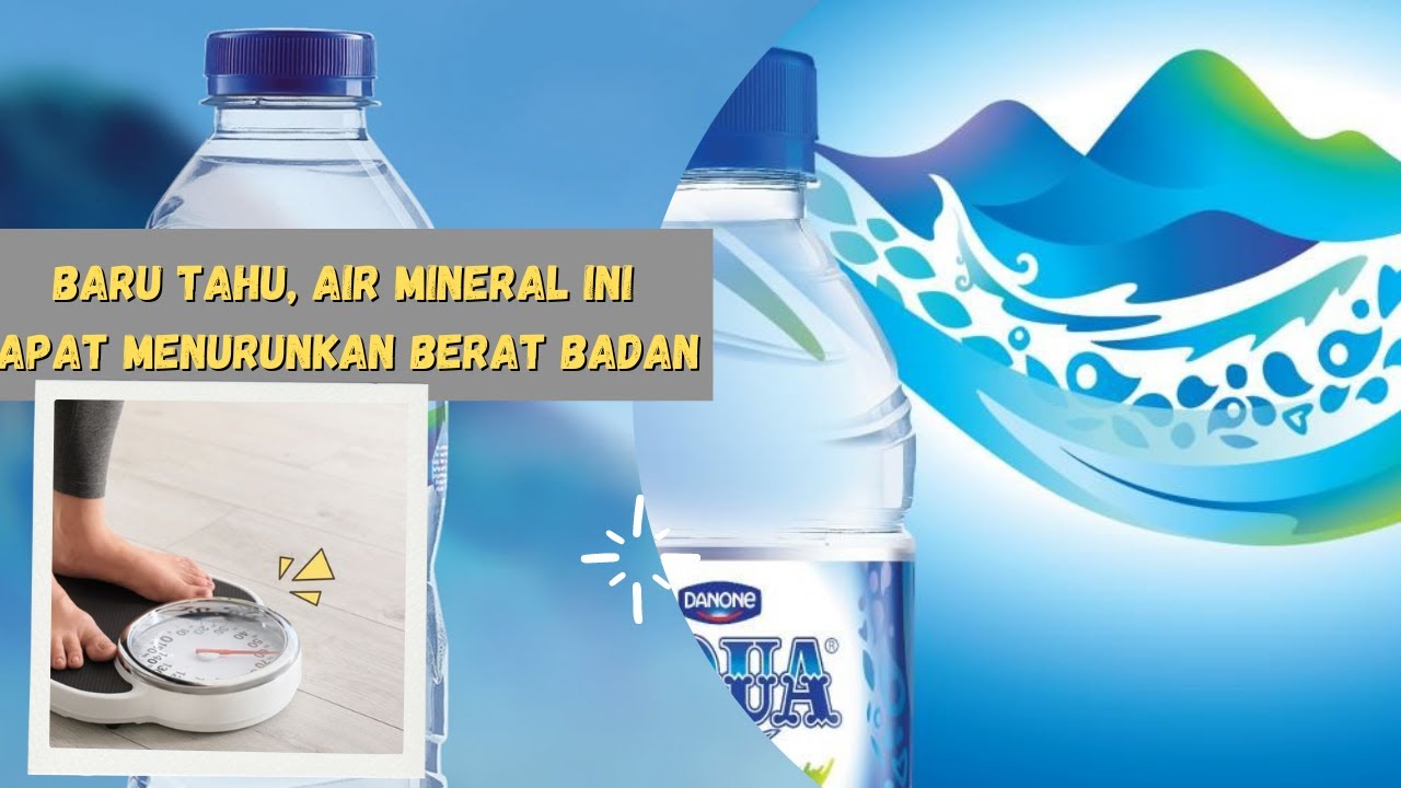 Manfaat Aqua Bagi Kesehatan - YouTube