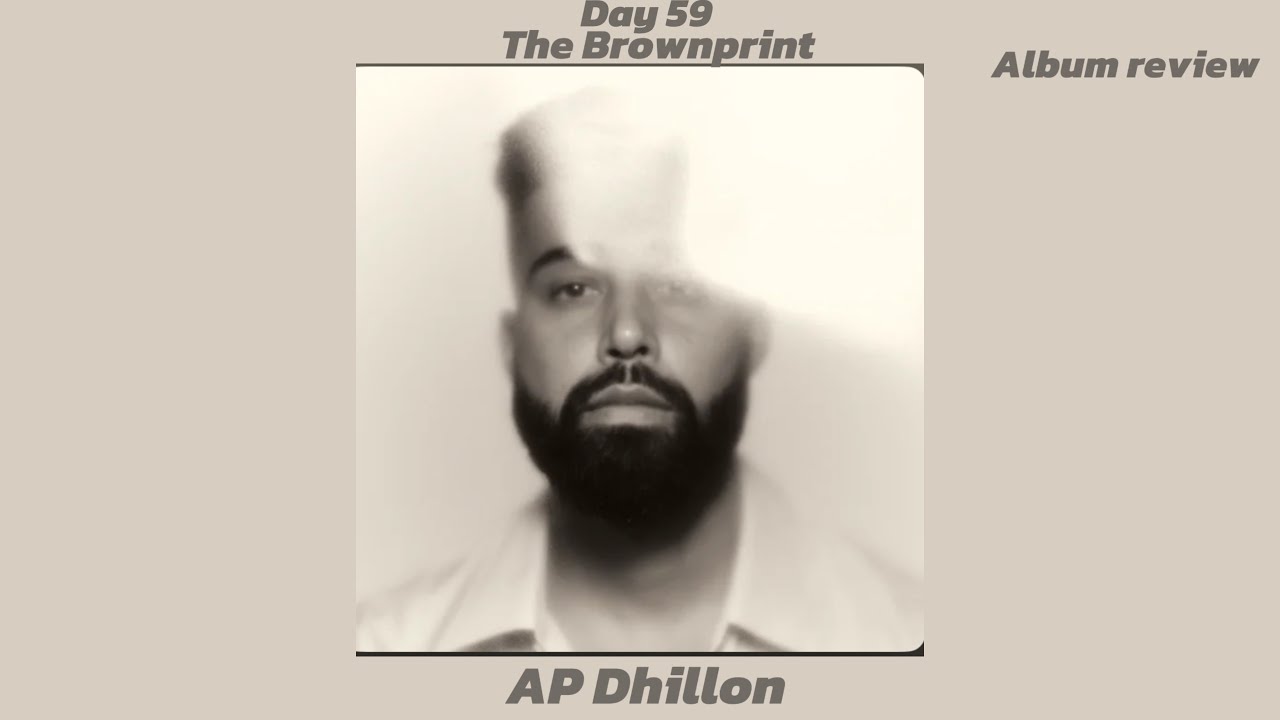 Day 59 The Brownprint- AP Dillon ALBUM REVIEW - YouTube