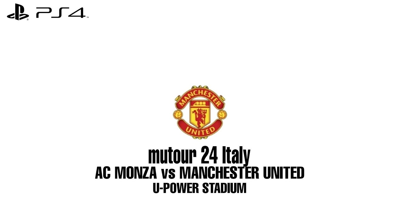 eFootball 24 AC Monza vs Manchester United || Mutour 24 Italy by ...