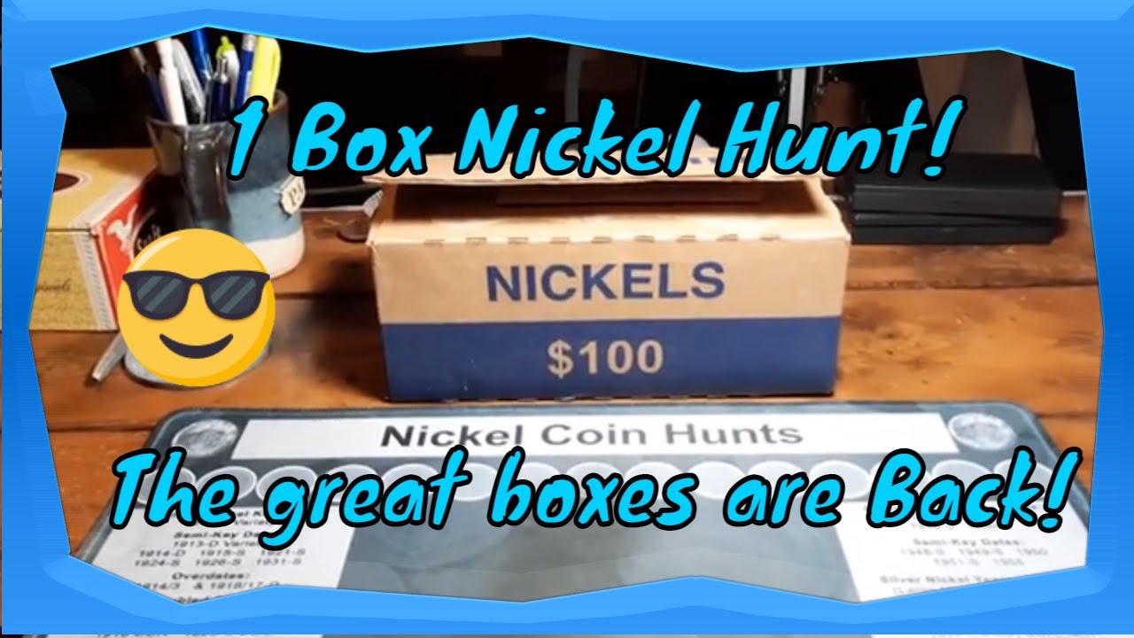 Coin roll hunting nickels! 1 box hunt! - YouTube