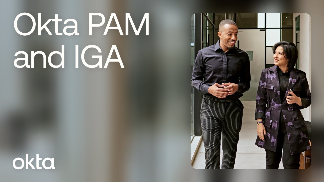 Okta PAM and IGA - YouTube