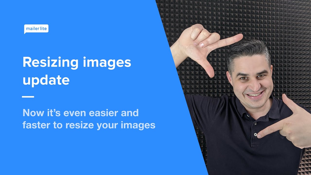 Resizing images - How to easily resize images in MailerLite - YouTube