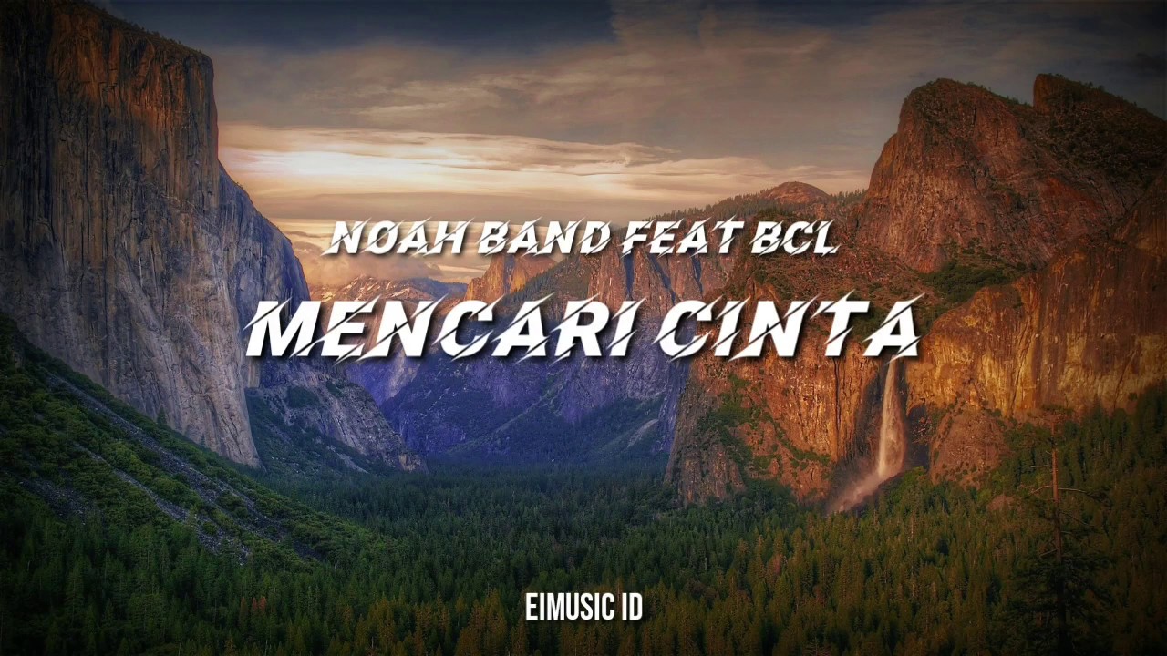 NOAH feat BCL - Mencari Cinta ( lirik ) - YouTube