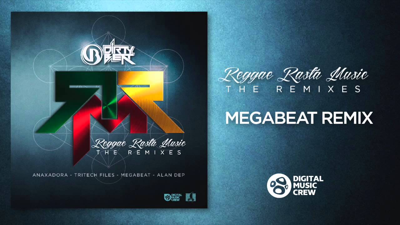 Dirty Beat - Reggae Rasta Music (MegaBeat Remix) - YouTube