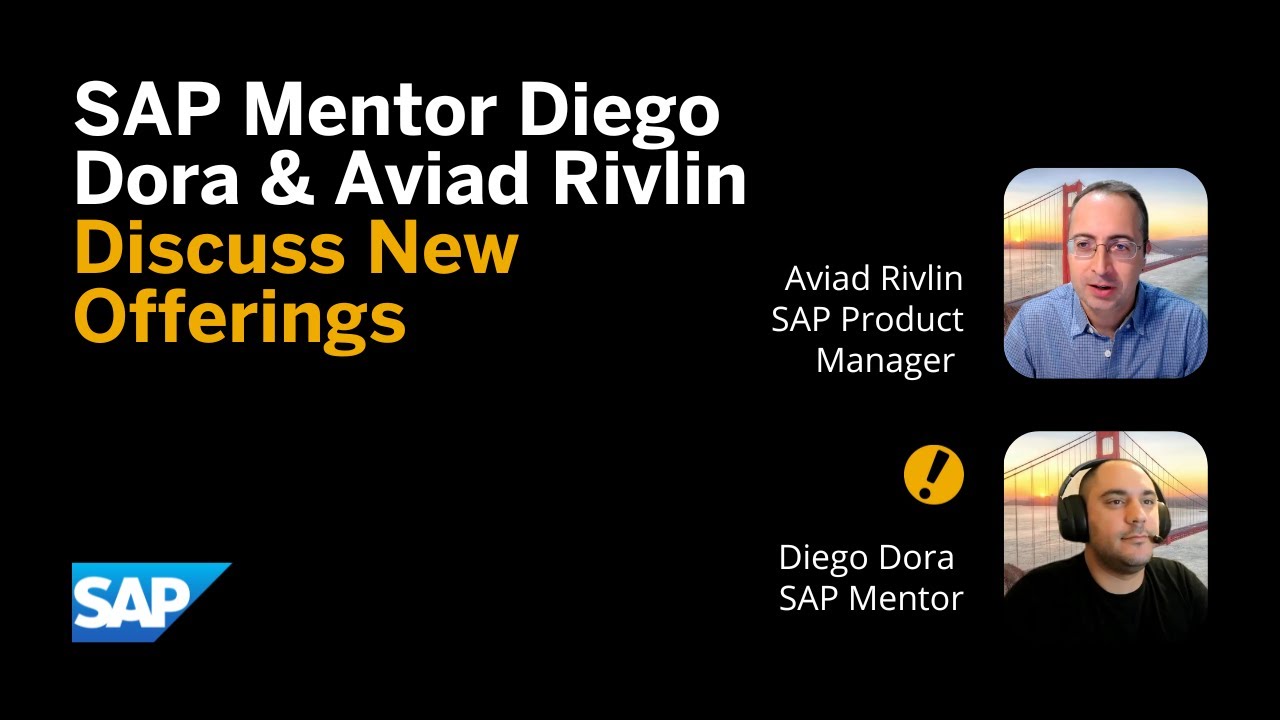 SAP Mentor Diego Dora & Aviad Rivlin Discuss New Offerings - YouTube
