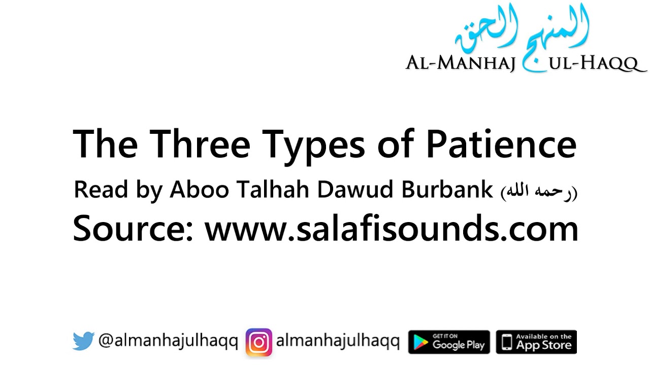The Three Types of Patience - Read by Aboo Talhah Dawud Burbank - YouTube