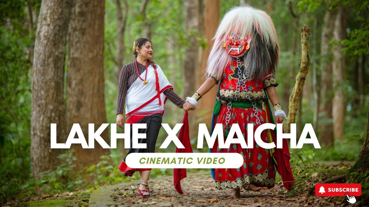 Lakhey x Maicha || cinematic video || - YouTube