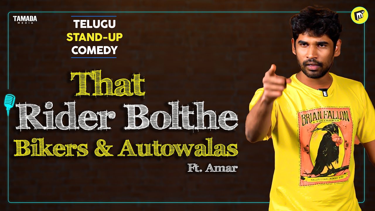 That Rider Bolthe Bikers & Autowalas FT. Amar | Telugu Stand Up | Mic ...