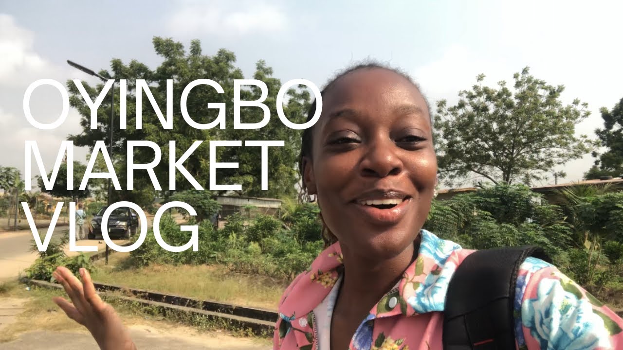 Oyingbo market vlog || Relocation buy - YouTube