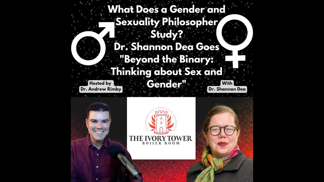 Dr. Shannon Dea Goes "Beyond the Binary: Thinking about Sex and Gender" - YouTube