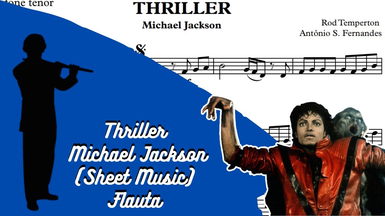 Thriller - Michael Jackson (Sheet Music) Flauta - YouTube