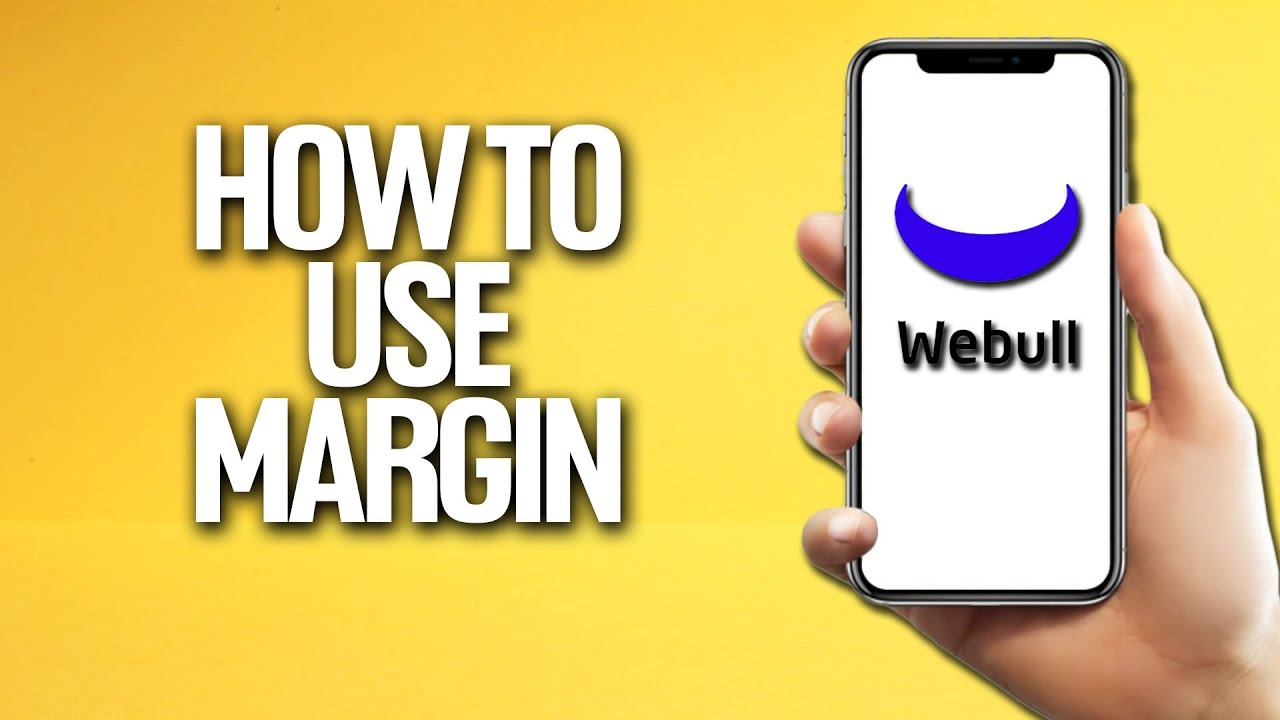 How To Use Margin In Webull Tutorial YouTube how-to-use-margin-in-webull-tutorial-youtube