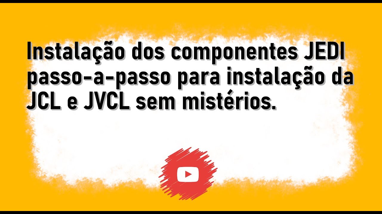Instalação dos componentes #JEDI (#JCL e #JVCL), turbine sua aplicação ...