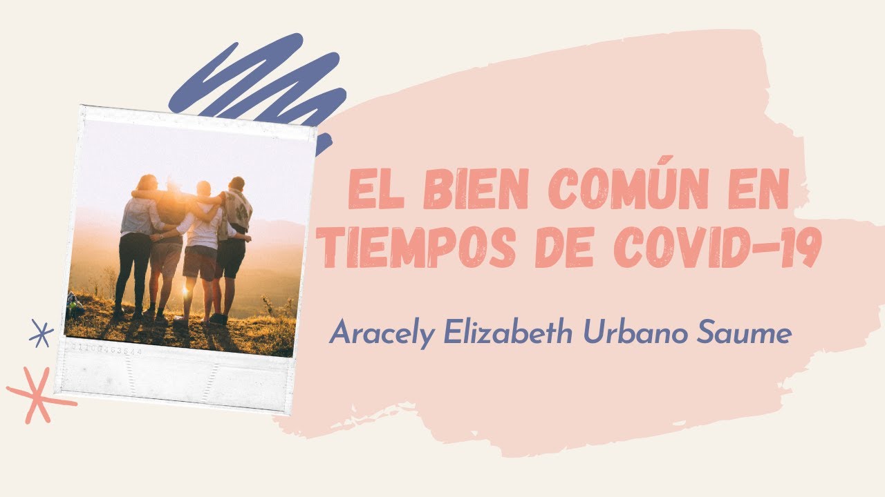 EFECTOS DE LA PRIORIZACIÓN DEL BIEN INDIVIDUAL SOBRE EL BIEN COMÚN ...