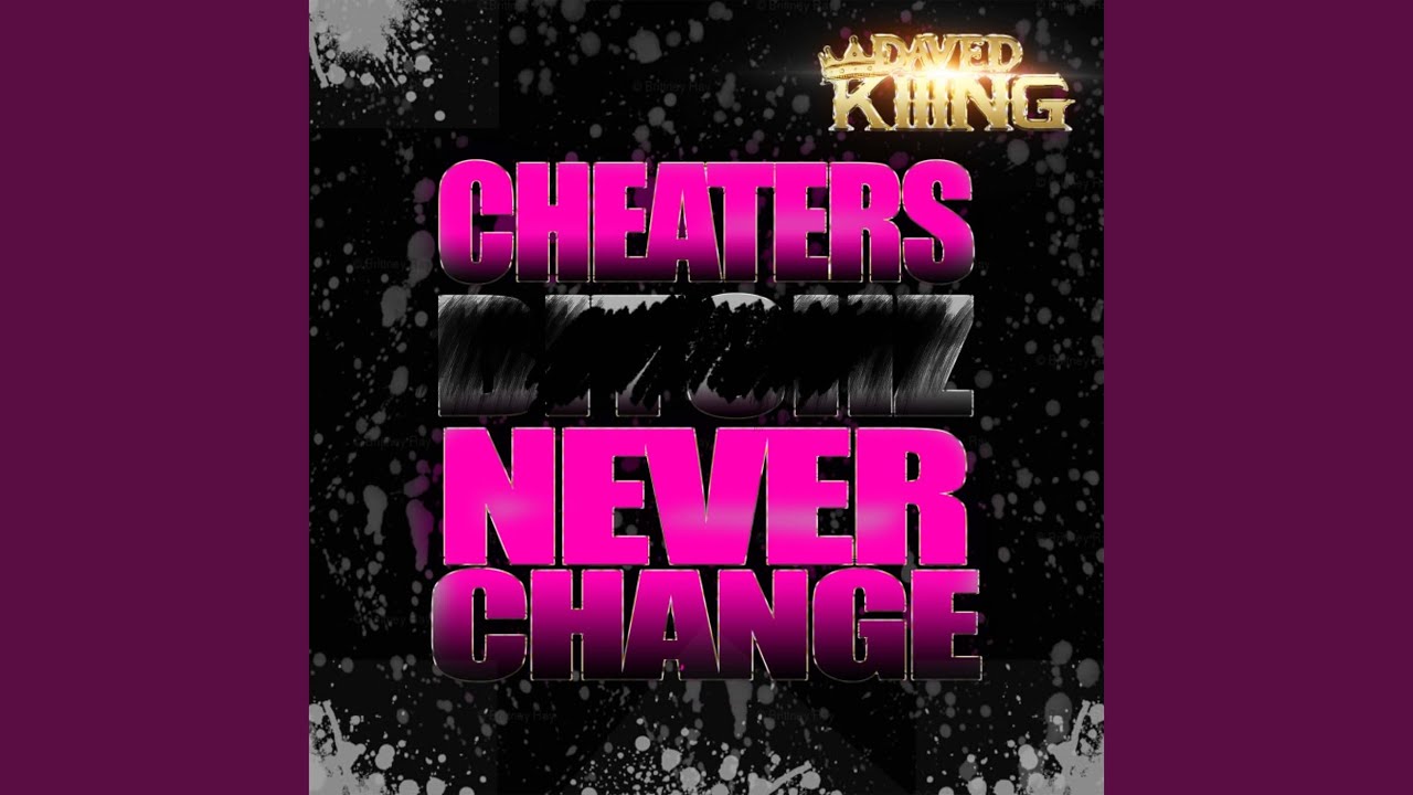 Cheaters Never Change - YouTube