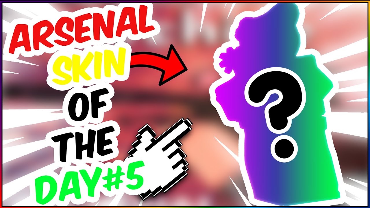 ARSENAL SKIN OF THE DAY #7 (Roblox) - YouTube