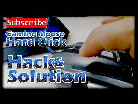 Gaming Mouse Hack and Solution for Hard Clicking
