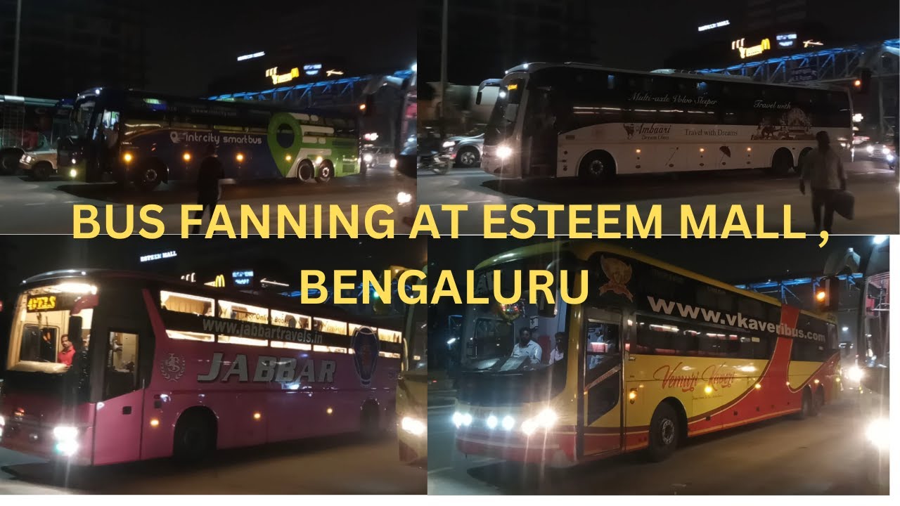 BUS FANNING AT ESTEEM MALL | BENGALURU | COMPILATION OF BUSES LEAVING ...