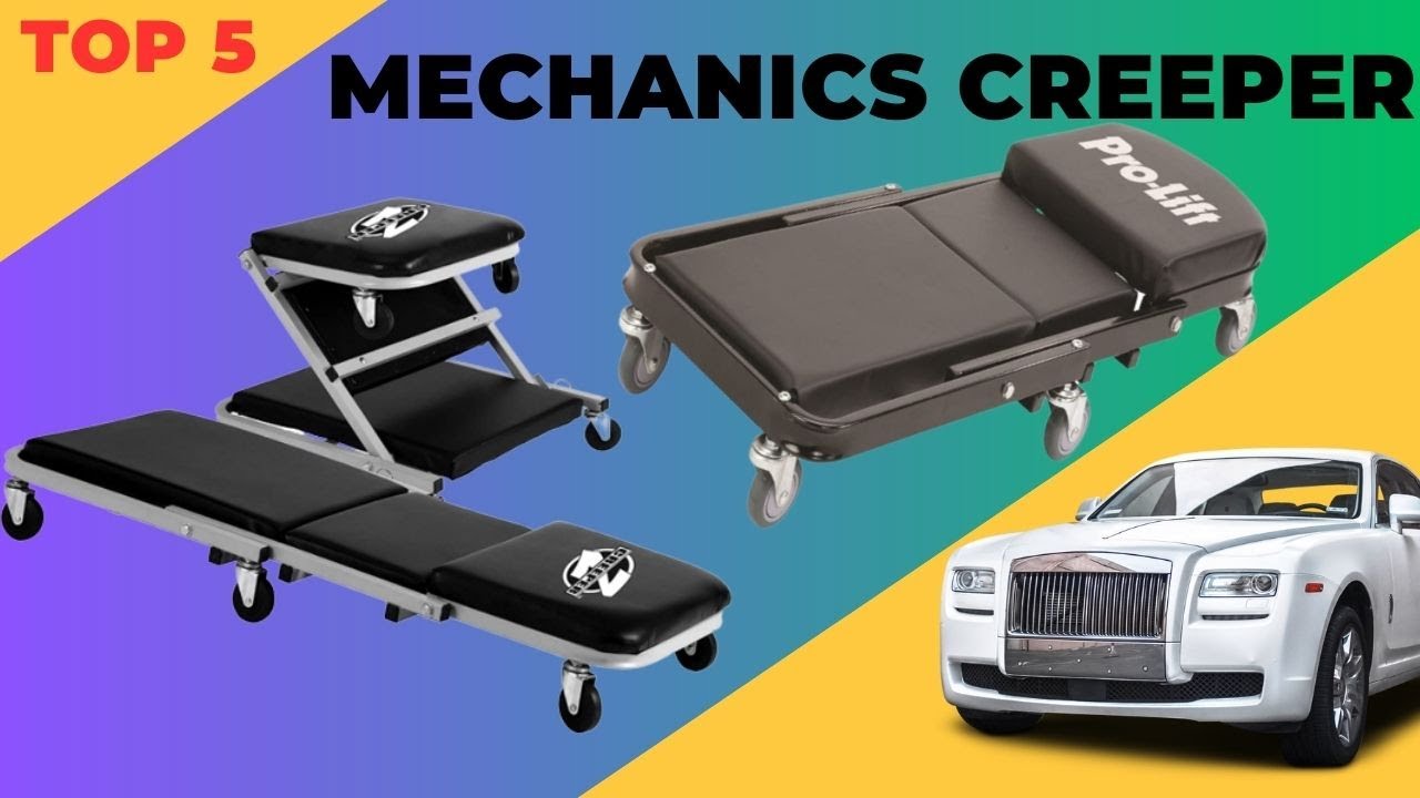 Mechanics Creeper || 5 Best Mechanics Creeper 2025 || You Can Buy - YouTube
