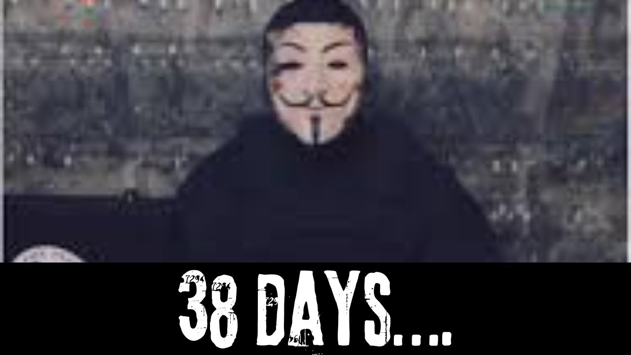 Anonymous DEADLINE 38 DAYS Until They Release Groundbreaking ...