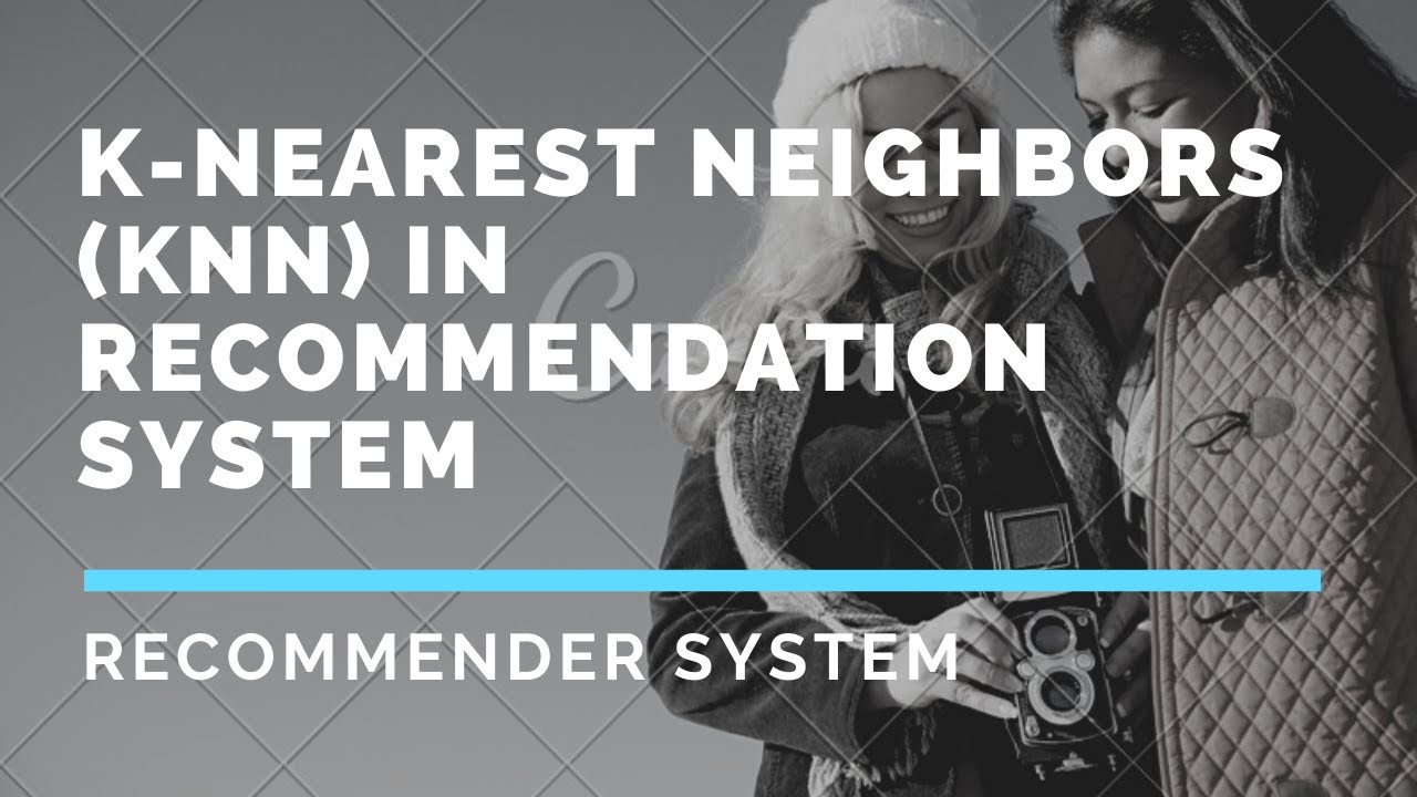 06. k-Nearest Neighbors (kNN) - YouTube