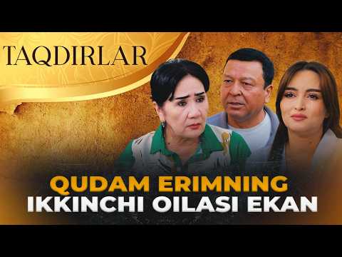 TAQDIRLAR - QUDAM ERIMNING IKKINCHI OILASI EKAN