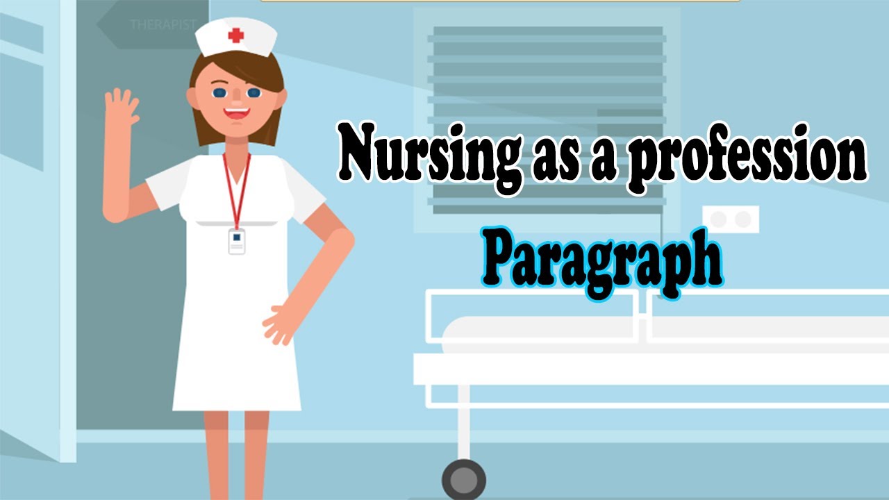 Nursing as a profession paragraph - YouTube