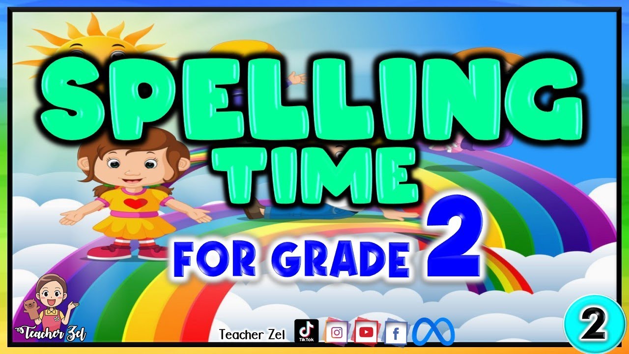 SPELLING TIME FOR GRADE 2 #2 |ONLINE CLASS | ONLINE TUTOR @teacherzel ...