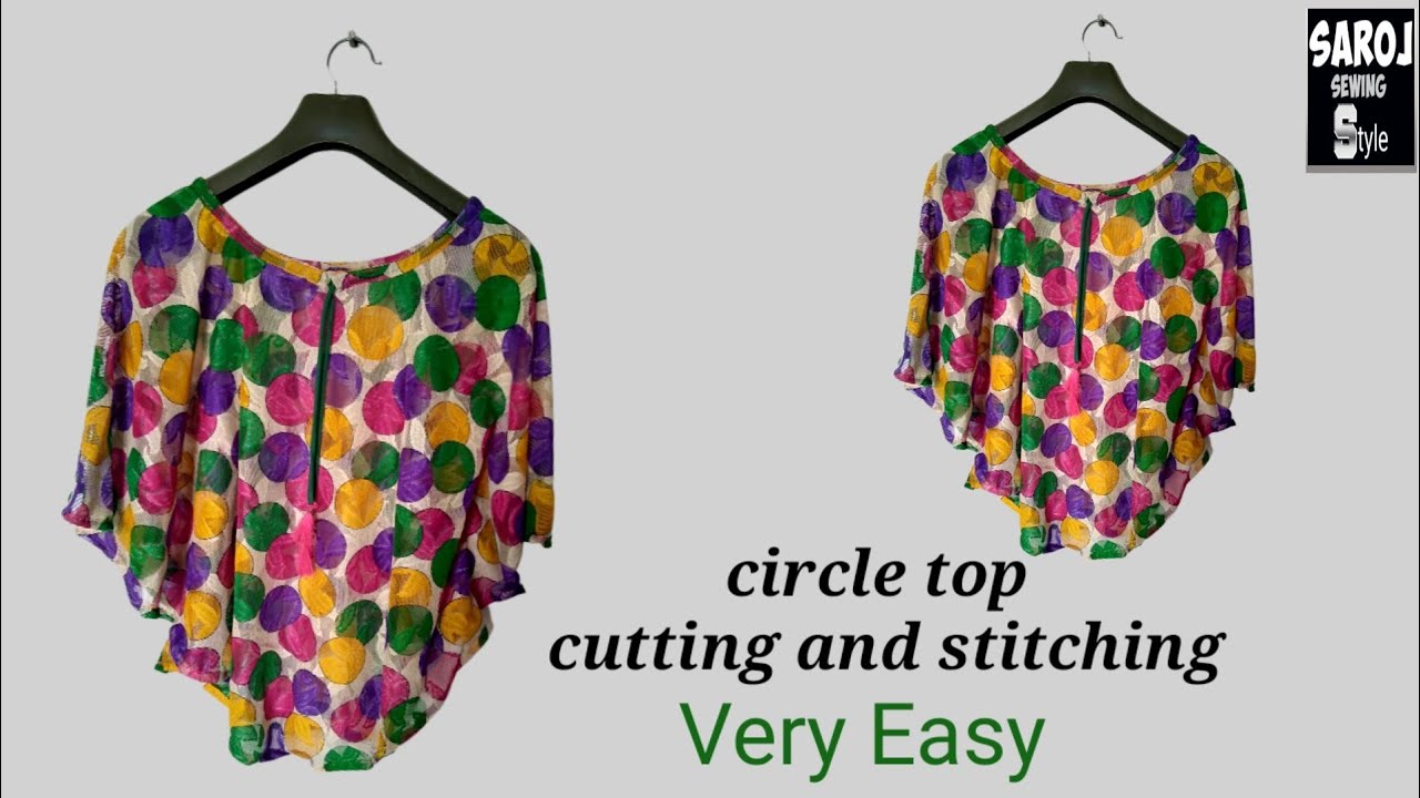 very easy circle Top/cape top Cutting and Stitching/trendy top Cutting ...