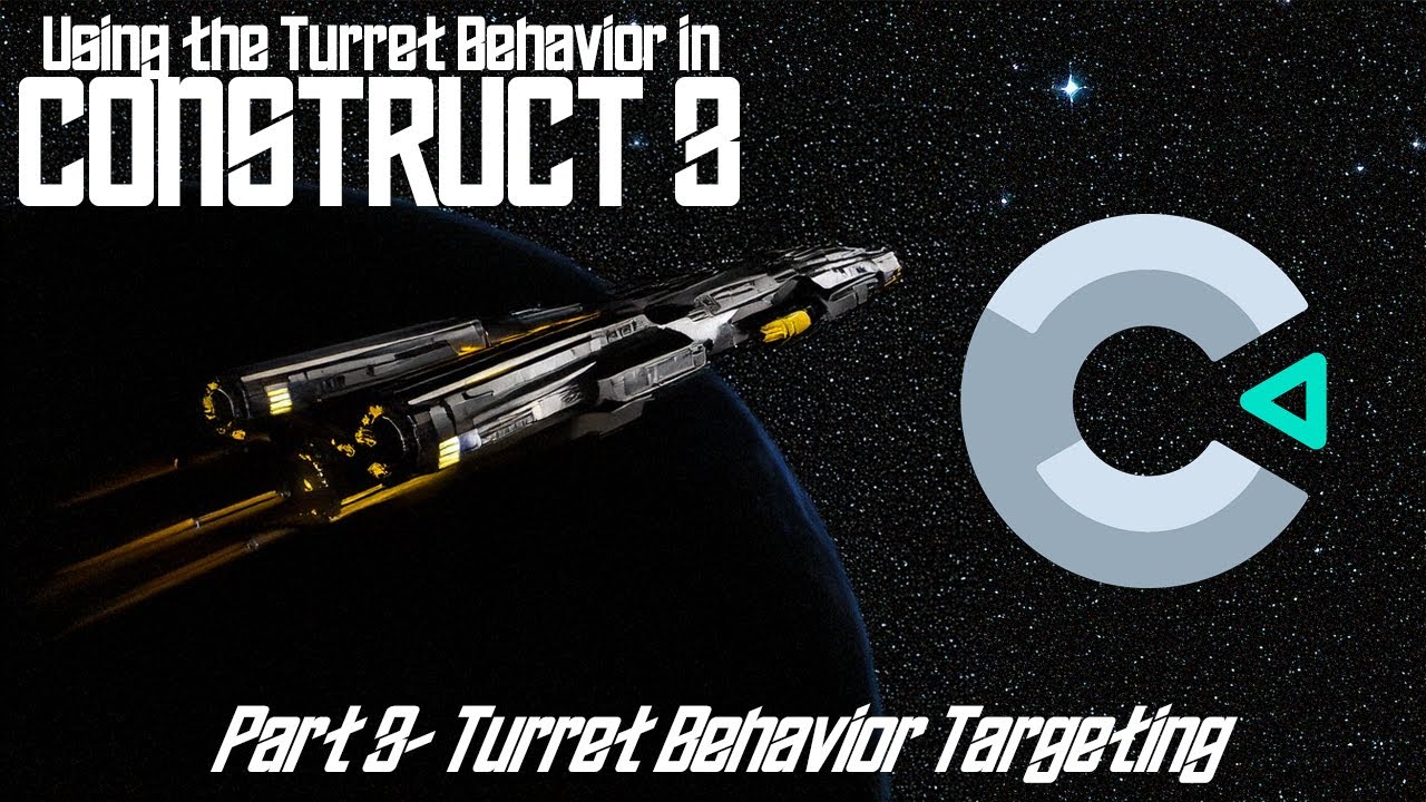Using the Turret Behavior in Construct 3 - Part 3 - Turret Behavior Targeting - YouTube