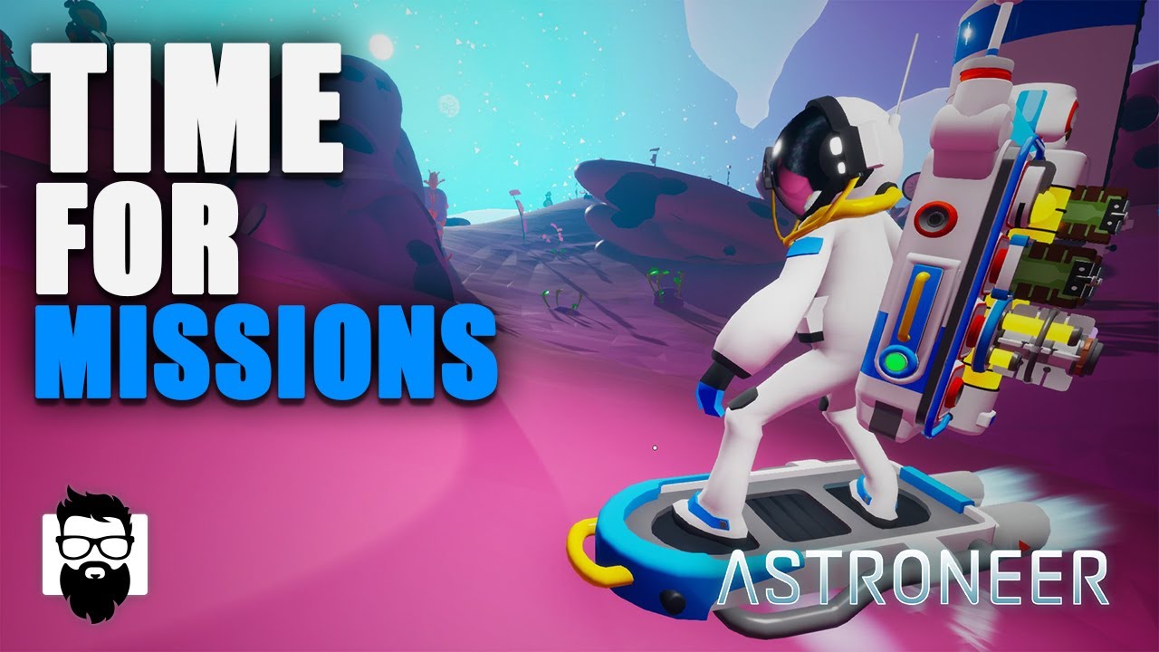 Astroneer - AstroMonday - Time For More Missions - E17 ...