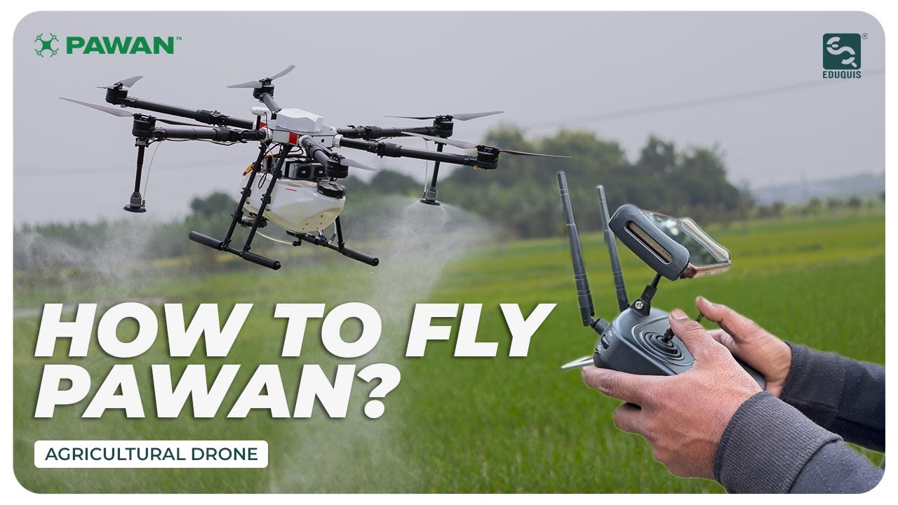 How to fly Agri Drone Pawan for beginners? | Eduquis Technologies - YouTube