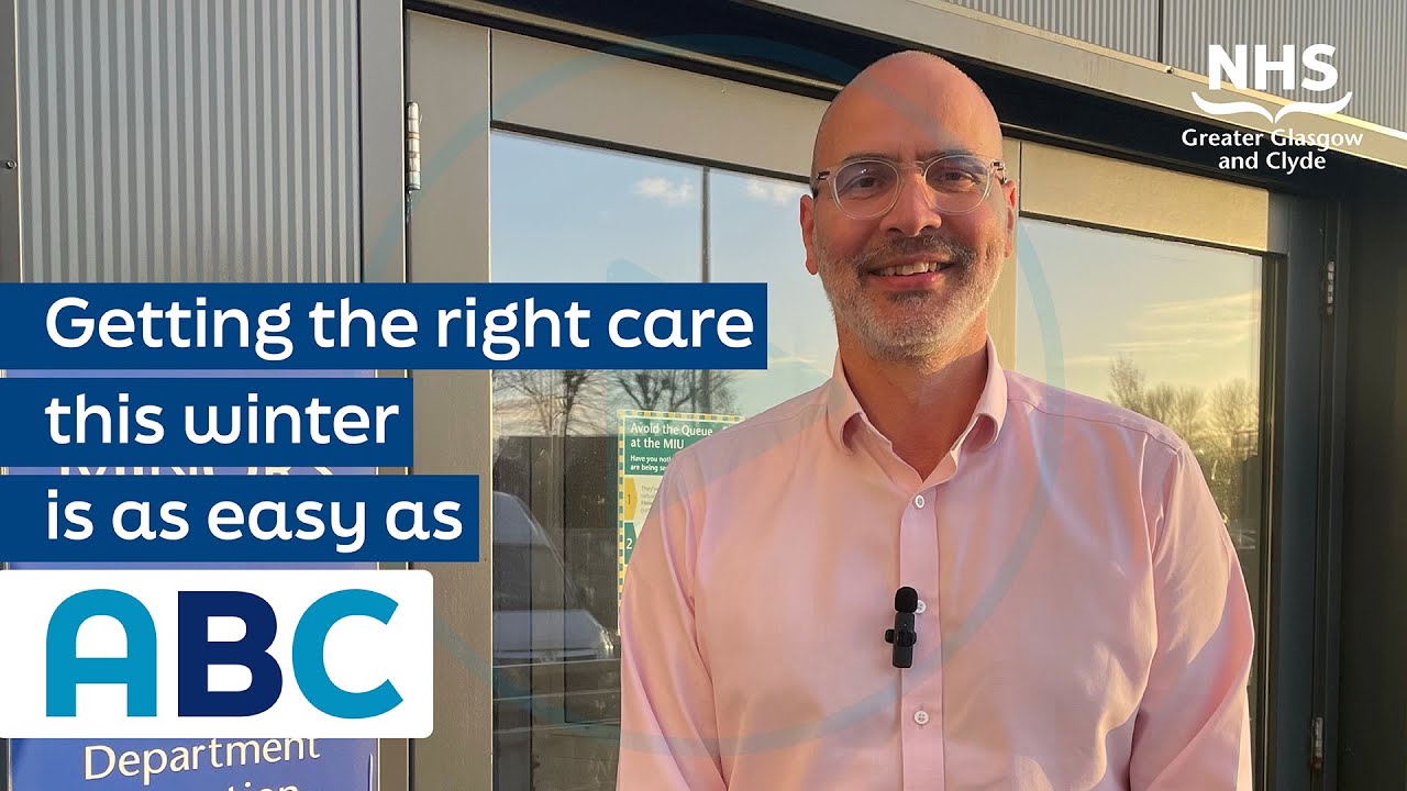 NHSGGC - Accessing care this winter is as easy as 'ABC' - YouTube