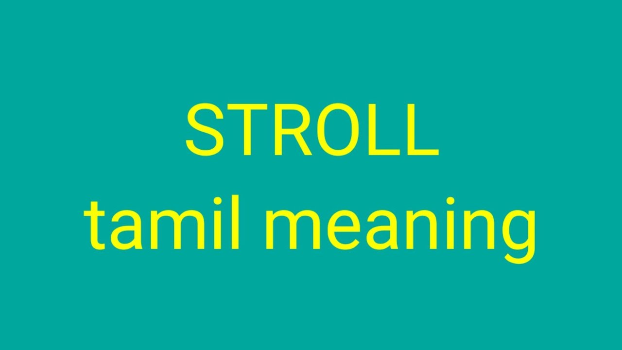 STROLL tamil meaning/sasikumar - YouTube