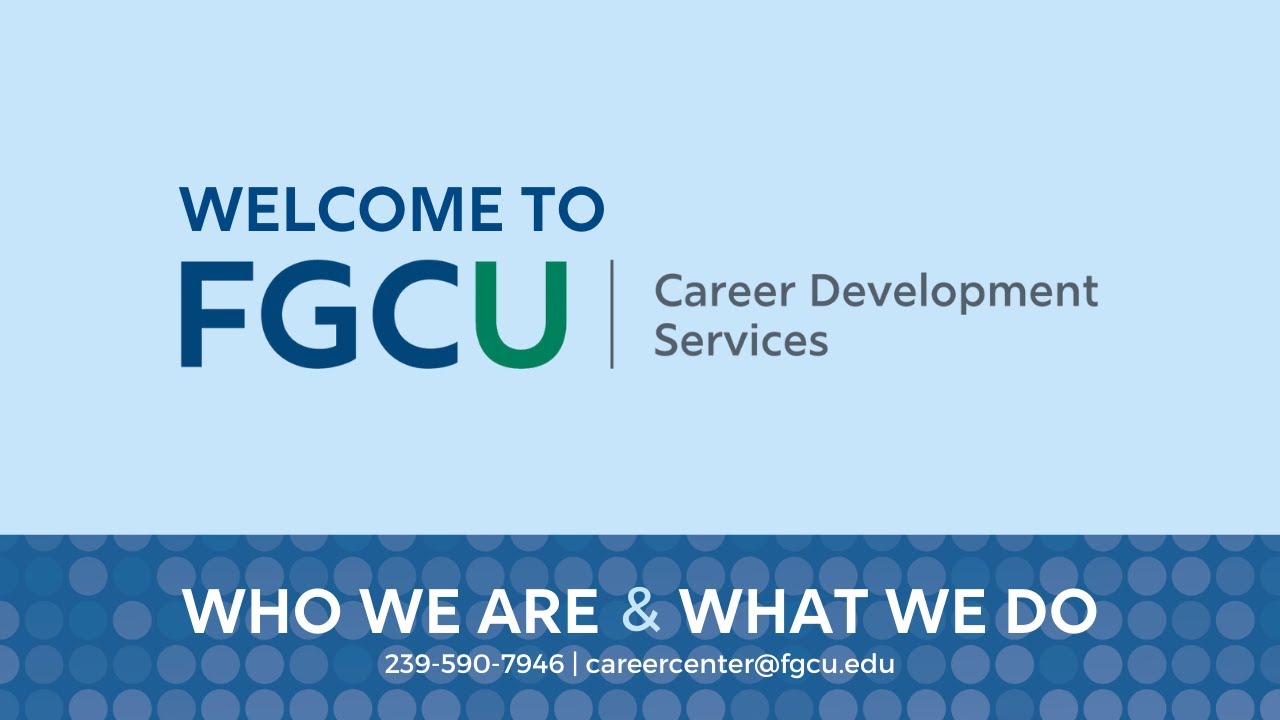 Welcome to FGCU Career Development Services | CDS Intro - YouTube