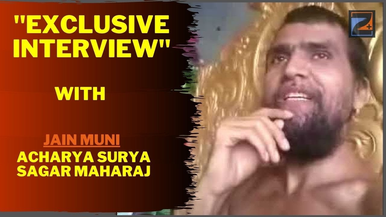 Exclusive Interview with Acharya surya sagar maharaj- Z Plus News - YouTube