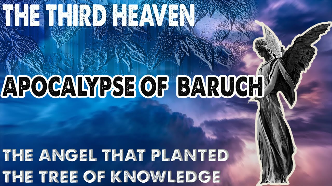 The Third Heaven | 3 Book of Prophet Baruch - YouTube