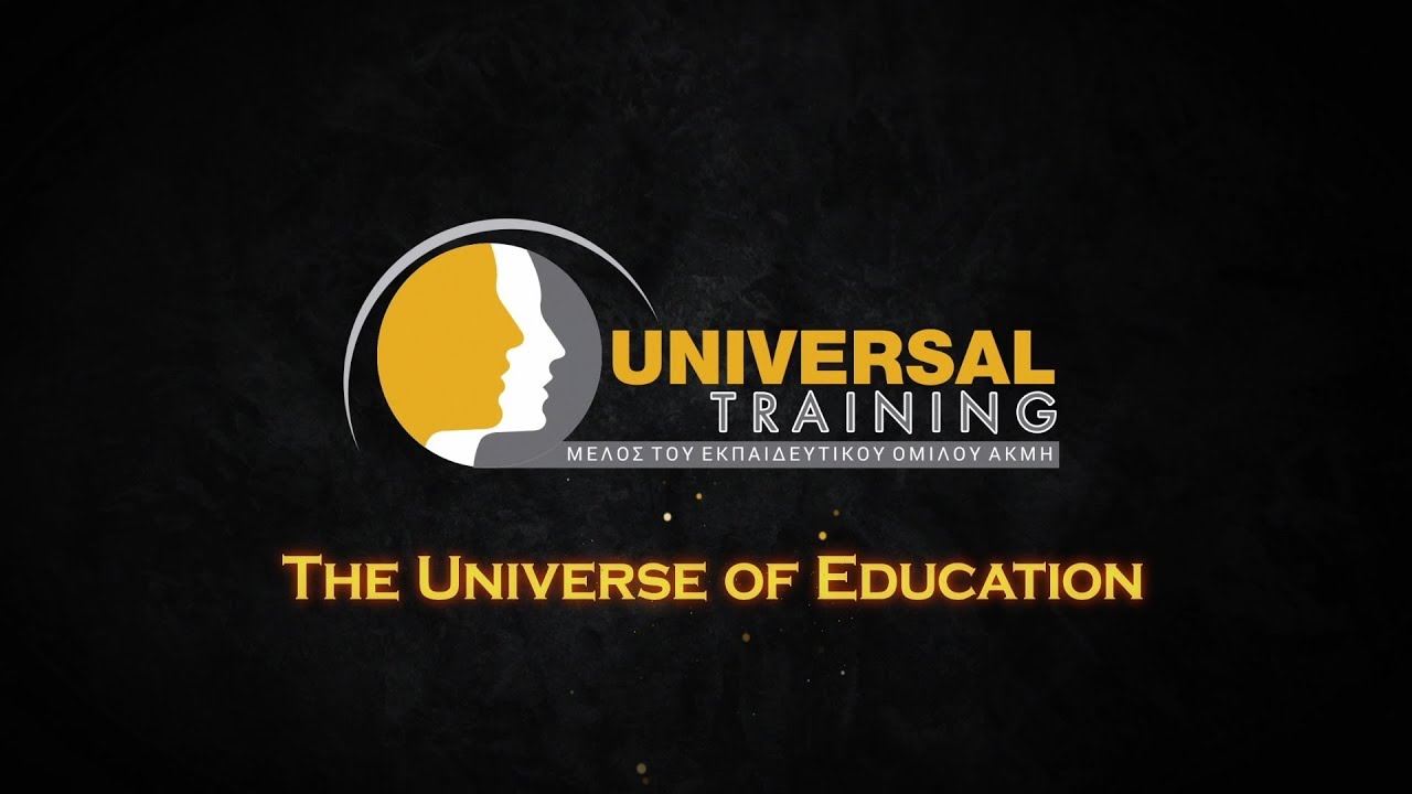 UNIVERSAL TRAINING - A Universe of Education - YouTube