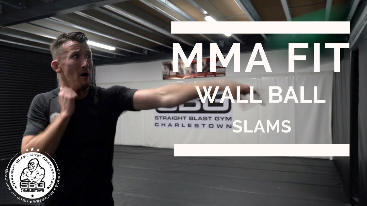 MMA Fit - Wall Ball Slam - YouTube