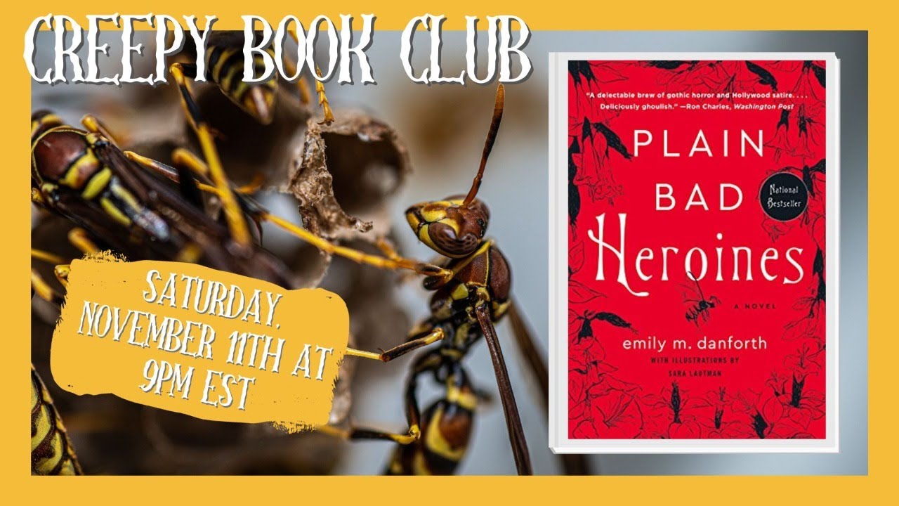 Plain Bad Heroines (Emily M. Danforth) | Horror Book Discussion ...